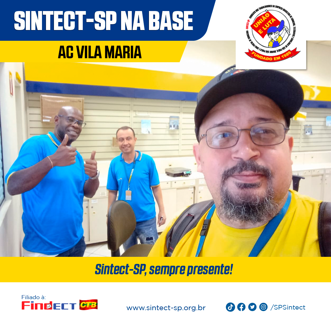 AC VILA MARIA | União e planejamento: SINTECT-SP compartilha conquistas ...